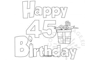 Happy 45 Birthday coloring page – Coloring Page