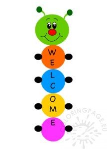 Welcome caterpillar sign printable | Coloring Page