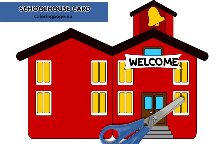 Schoolhouse Welcome card printable – Coloring Page