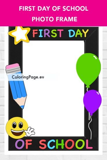 First Day of School Photo Frame | Coloring Page