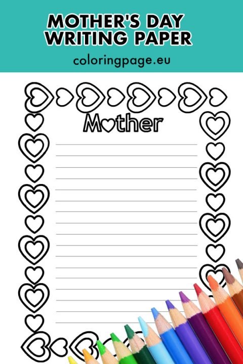 Mother's Day Writing Paper for kids | Coloring Page