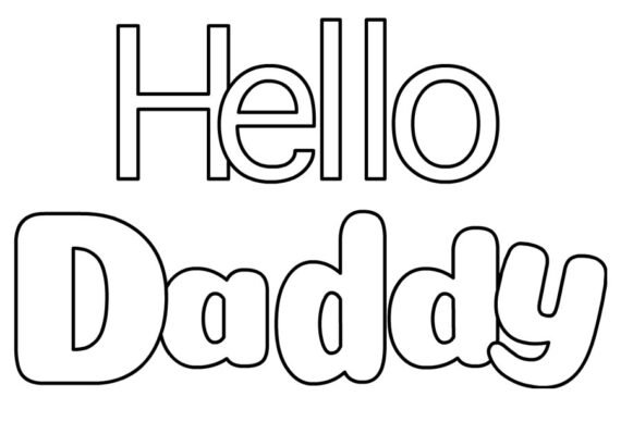 Hello Daddy | Coloring Page