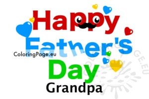 Printable Happy Fathers Day Grandpa | Coloring Page