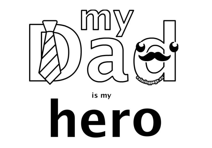 My dad is my hero coloring page | Coloring Page