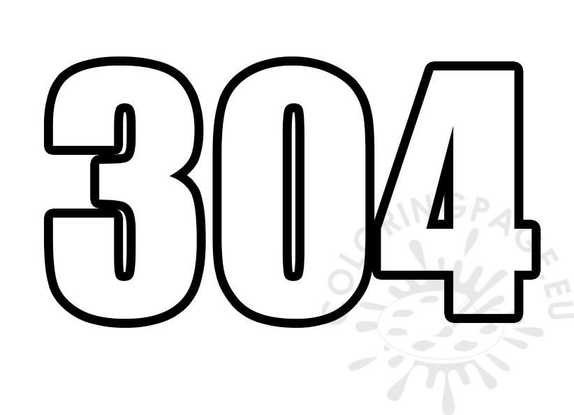 304 Number Coloring Page 304 Number Coloring Page