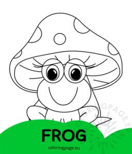 Cute frog mushroom | Coloring Page