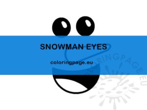 Snowman eyes | Coloring Page