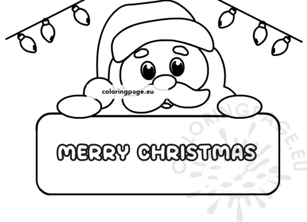 Merry Christmas Santa Claus Sign | Coloring Page