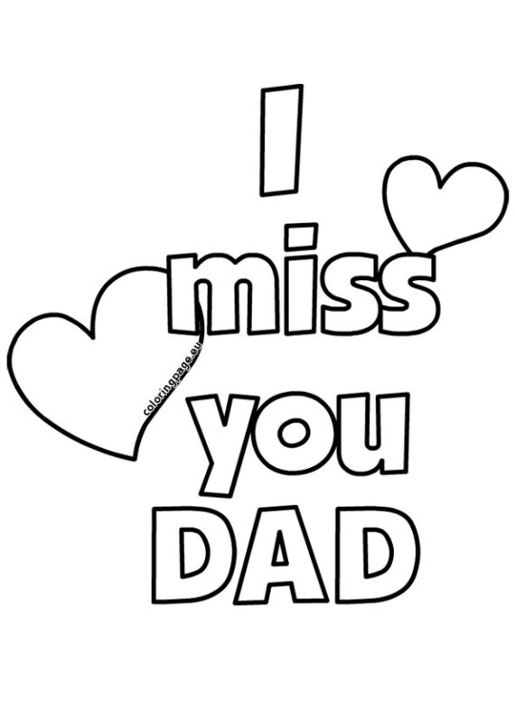 I miss you dad | Coloring Page